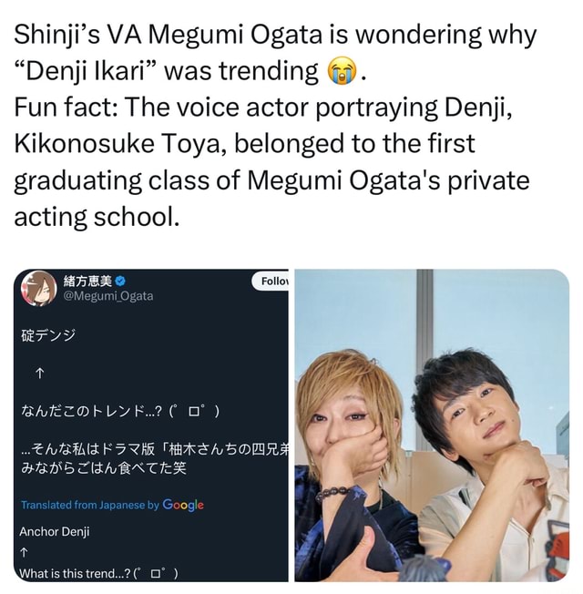 Shinji's VA Megumi Ogata is wondering why "Denji kari" was trending Fun ...