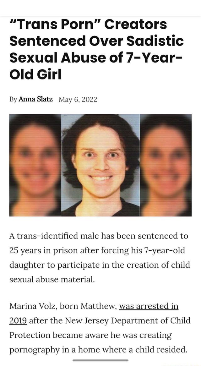 "Trans Porn" Creators Sentenced Over Sadistic Sexual Abuse of 7-Year ...