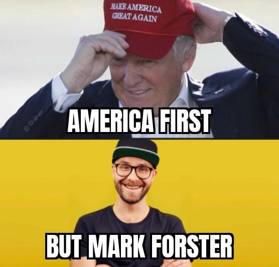 AMERICA FIRST BUT MARK FORSTER - Keke