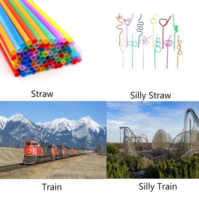 Straw I Silly Straw Train Silly Train - iFunny
