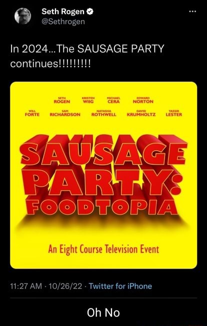 Seth In 2024... The SAUSAGE PARTY FOODTORIA An Eight Course Television ...