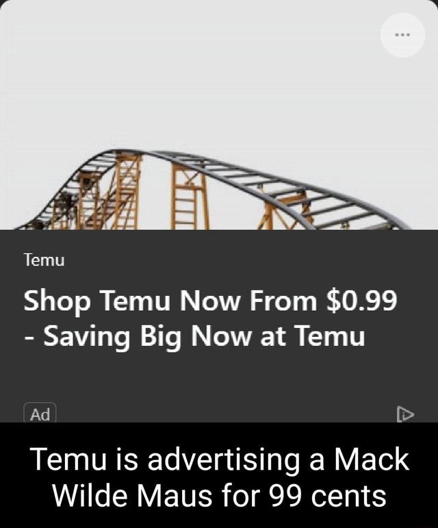 Shop Temu Now From $0.99 - Saving Big Now at Temu Temu Ad Temu is ...
