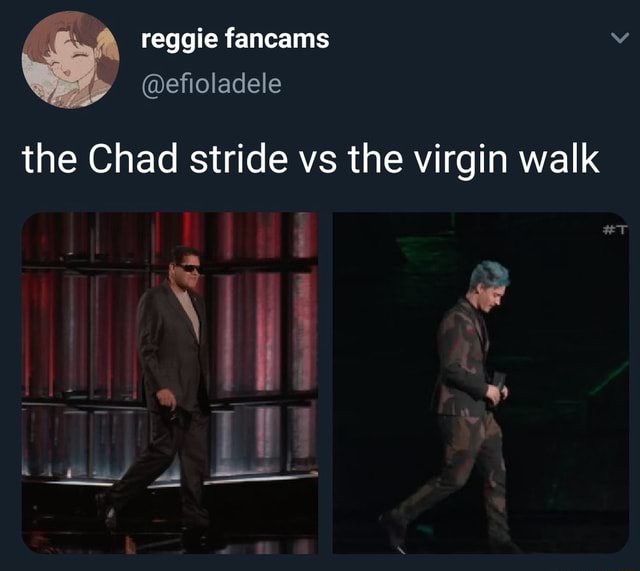 The Chad stride vs the virgin walk - iFunny