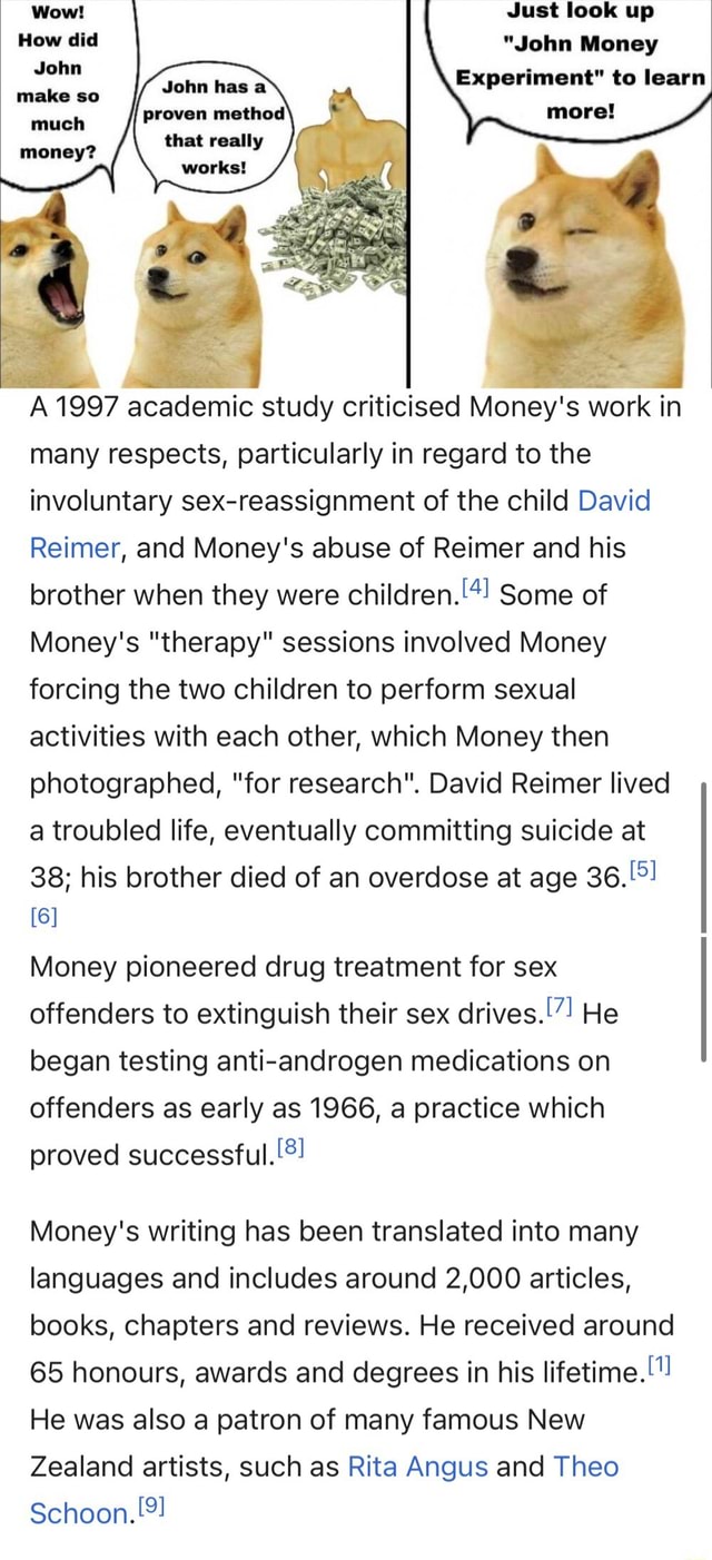 Wow! Just look up How did "John Money John Experiment" to learn make so ...