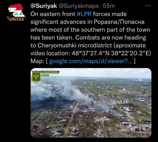 @Suriyak @Suriyakmaps YAK On eastern front #LPR forces made significant ...