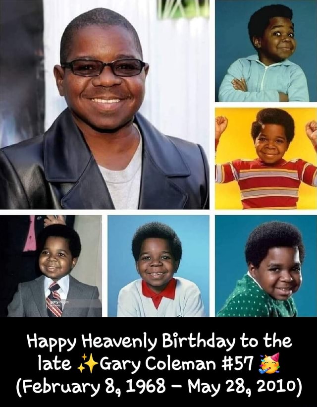 Happy Heavenly Birthday to the late Gary Coleman #57 (February 3, 1968 ...