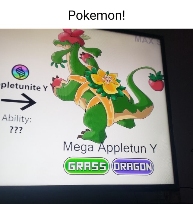 Pokemon! Pletunitey Ability- Mega Appletun Y - iFunny