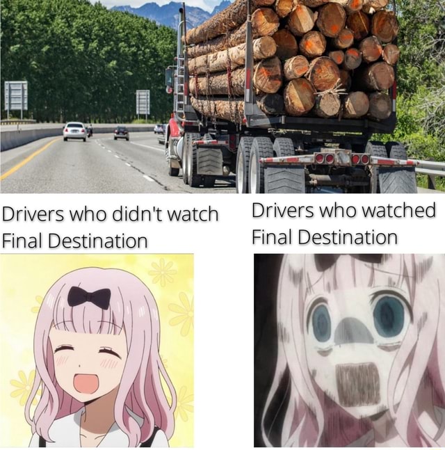Drivers who didn't watch Drivers who watched Final Destination Final ...