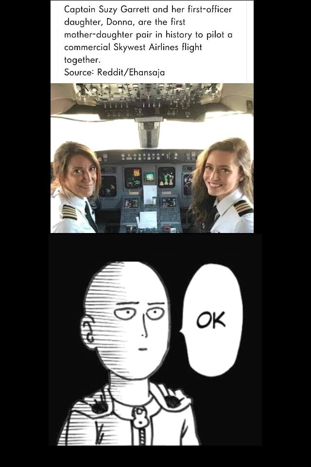 Captain Suzy Garrett and her first-officer daughter, Donna, are the ...