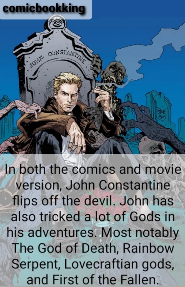 Ing In both the comics and movie version, John Constantine flips off ...