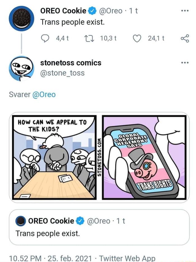 OREO Cookie @Oreo Trans people exist. 103t Ka) Stonetoss comics @stone ...