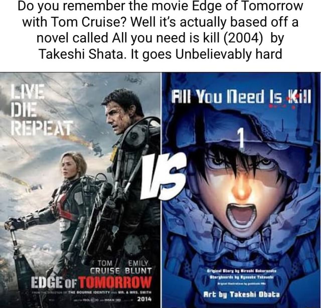 Do you remember the movie Edge of Tomorrow with Tom Cruise? Well it's ...