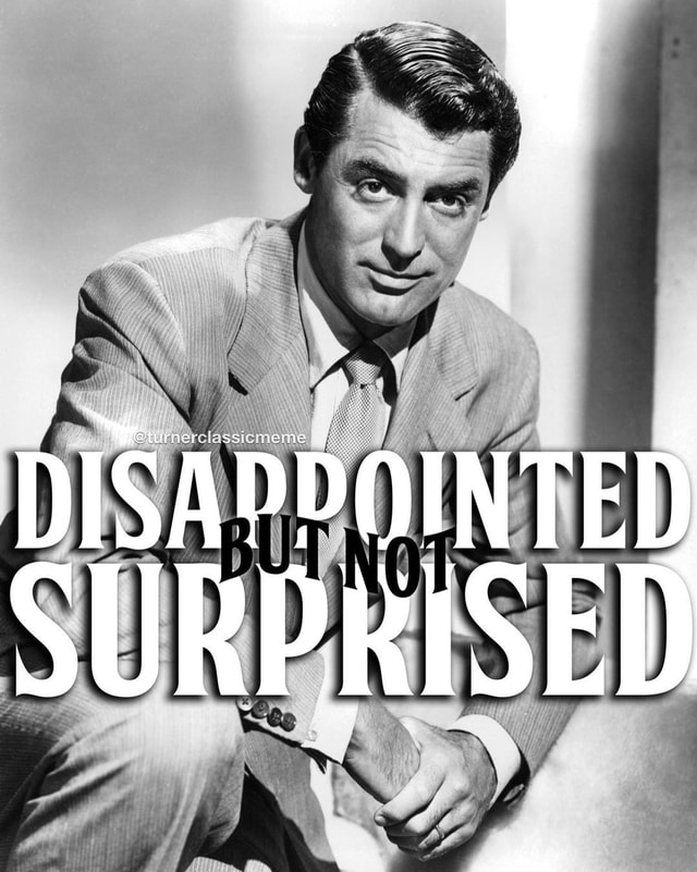 DISAPPOINTED SURPRISED - America’s best pics and videos