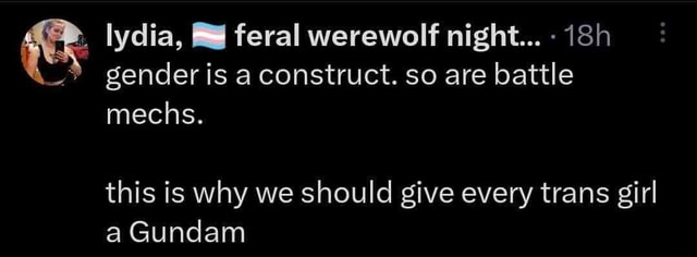 Lydia, feral werewolf night... gender is a construct. so are battle ...