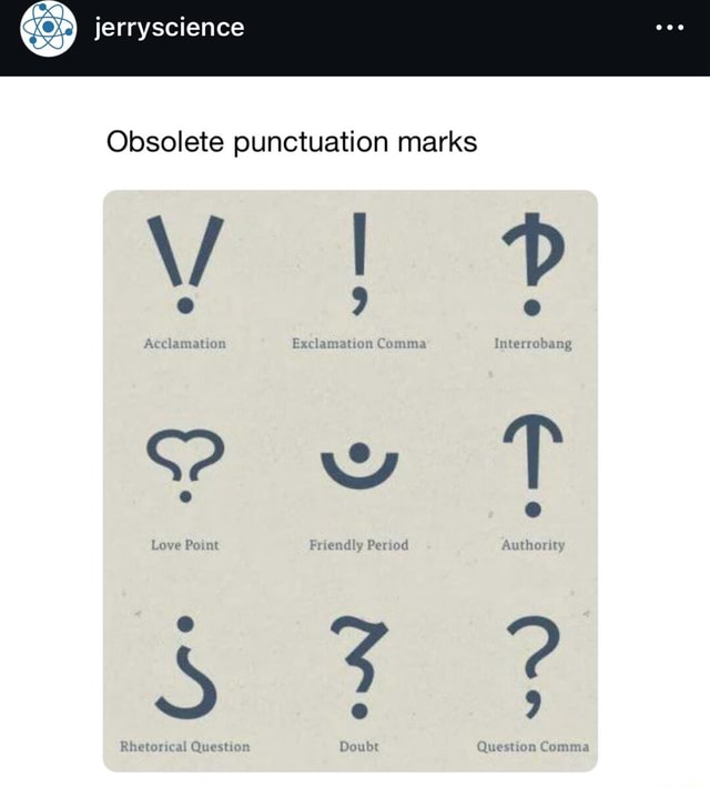 Jerryscience Obsolete punctuation marks Love Exclamation Comma ...