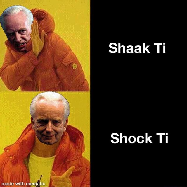 Shaak Ti Shock Ti - iFunny