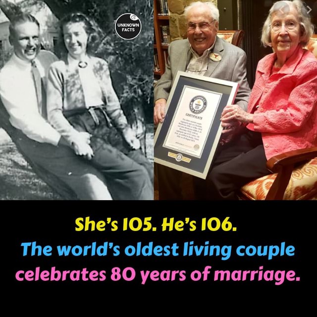 She's 105. He's 106. The world's oldest living couple celebrates 80 ...