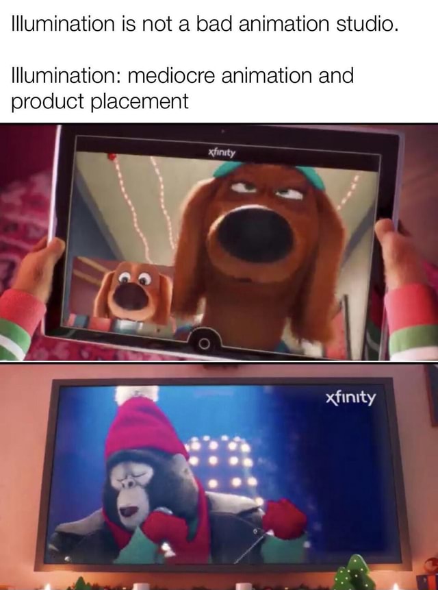 Illumination is not a bad animation studio. Illumination: mediocre ...