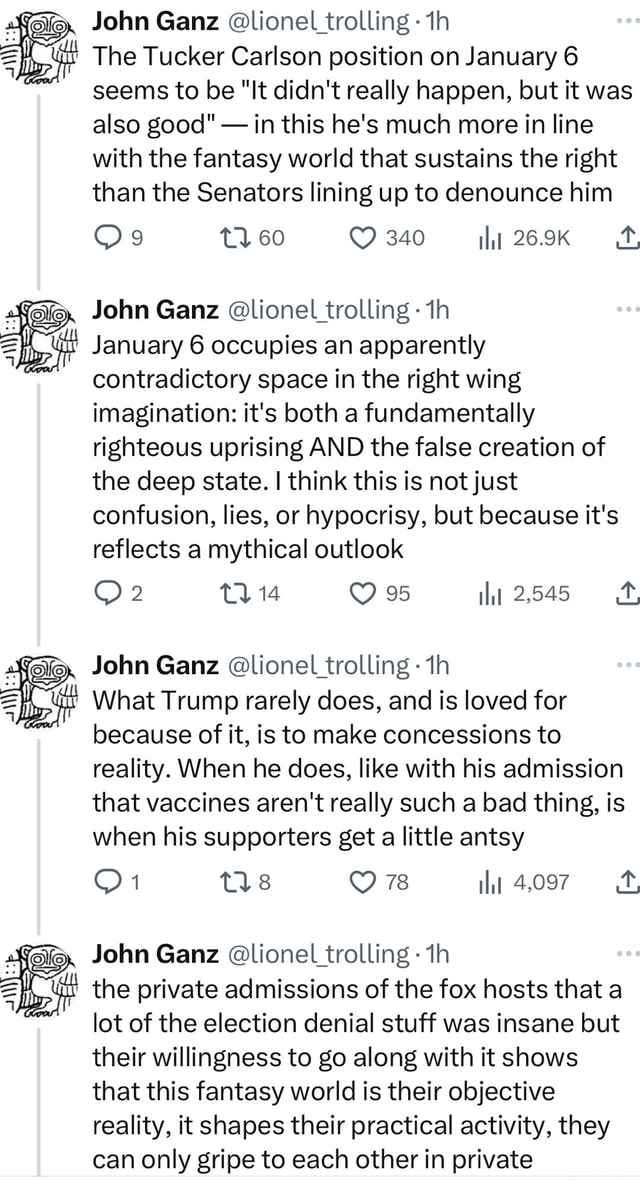John Ganz @lionel _trolling th The Tucker Carlson position on January 6 ...