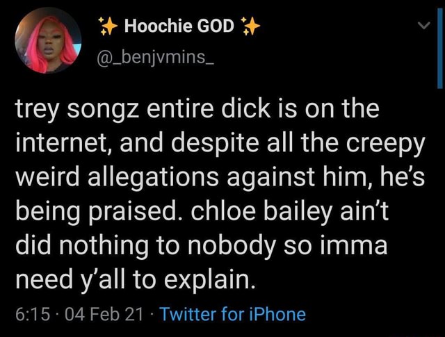 : Hoochie GOD @_benjvmins_ trey songz entire dick is on the internet ...