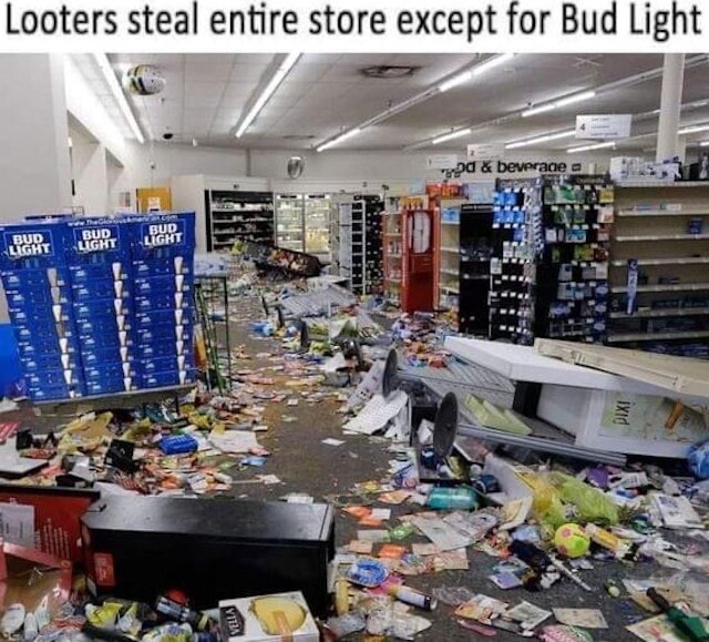 Looters steal entire store except for Bud Light - America’s best pics ...