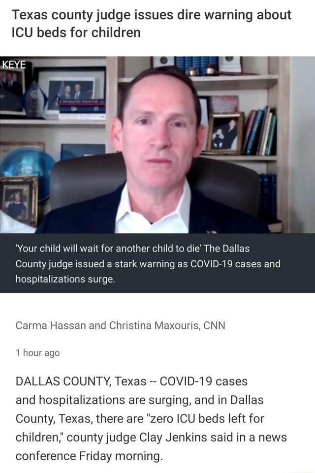 Texas county judge issues dire warning about ICU beds for children KEYE ...