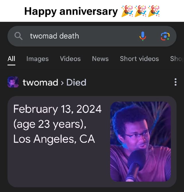 Happy anniversary & twomad death All I Images Videos News Short videos ...