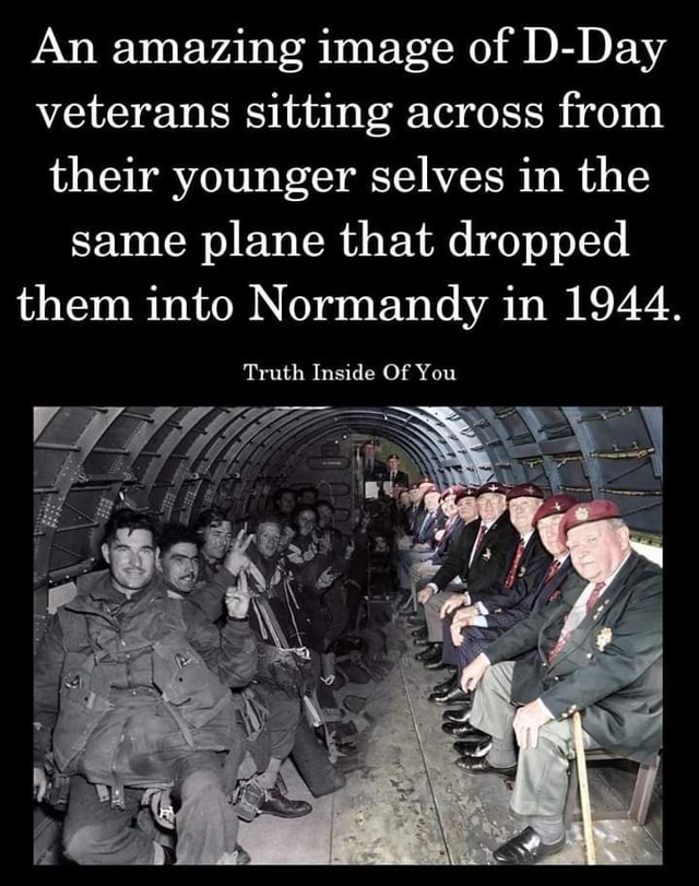 An amazing image of D-Day veterans sitting across from their younger ...