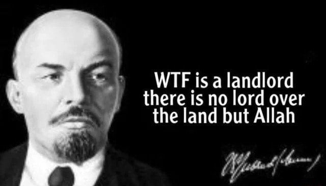 WIF is a landlord there is no lord over the land but Allah ry - iFunny