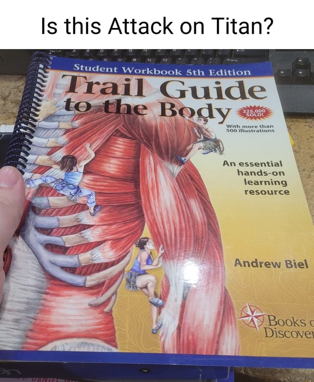 Is this Attack on Titan? Student Workbook Sth Edition Trail Guide Ff we ...
