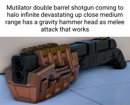 Mutilator double barrel shotgun coming to halo infinite devastating up ...
