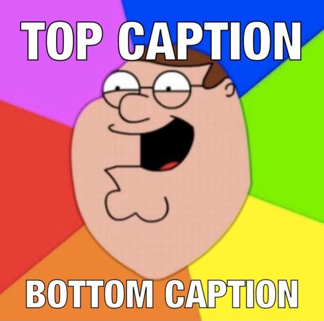 TOP CAPTION BOTTOM CAPTION - iFunny