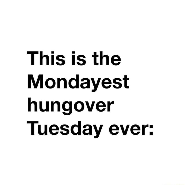 Hope you had a nice Monday, now get back to work! - This is the ...
