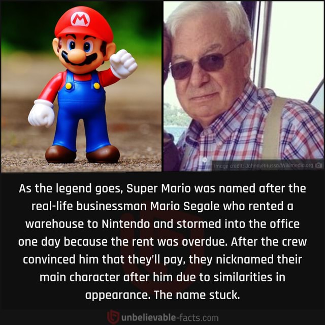 N/A - As the legend goes, Super Mario was named after the real-life ...