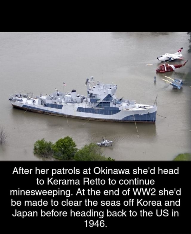 After her patrols at Okinawa she'd head to Kerama Retto to continue ...
