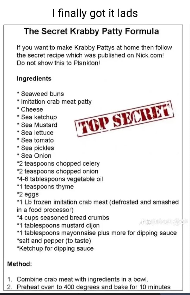 Finally got it lads The Secret Krabby Patty Formula If you want to make ...