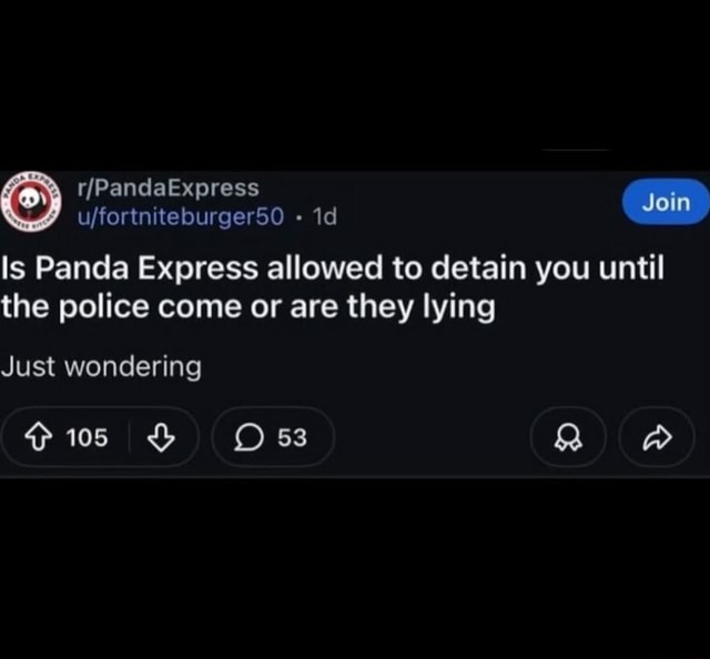 "Pandatxpress id Join Is Panda Express allowed to detain you until the ...