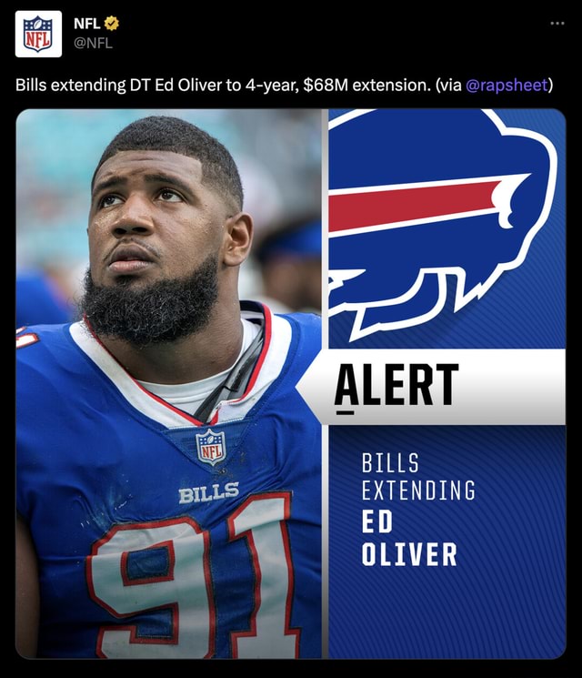 NFL @NFL NFL) Bills extending DT Ed Oliver to 4-year, extension. (via ...