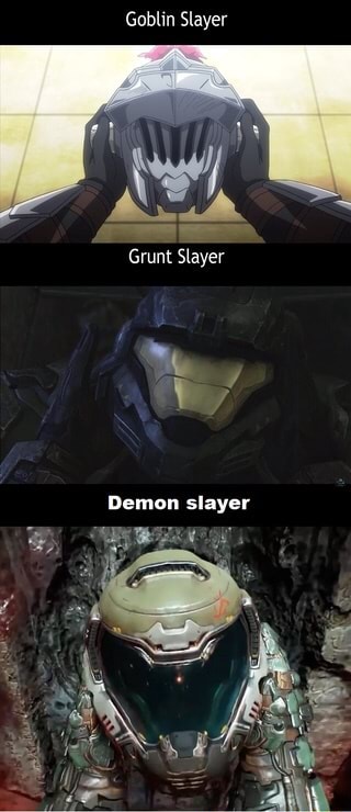 Goblin Slayer Grunt Slayer - iFunny