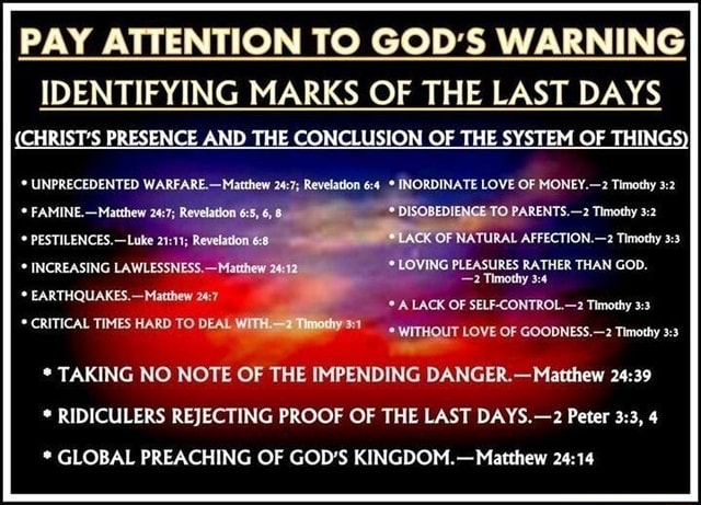 PAY ATTENTION TO GOD WARNING IDENTIFYING MARKS OF THE LAST DAYS (CHRIST ...