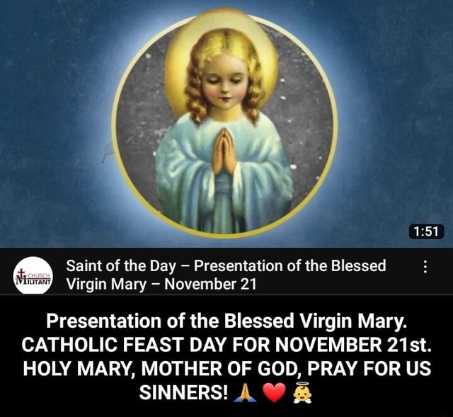 Saint of the Day Presentation of the Blessed Virgin Mary - November 21 ...