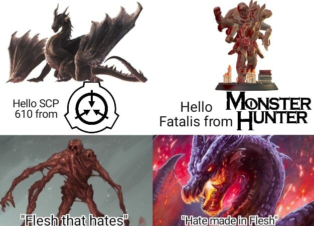 Hello SoP Hello MONSTER 610 fi rom Fatalis from - iFunny