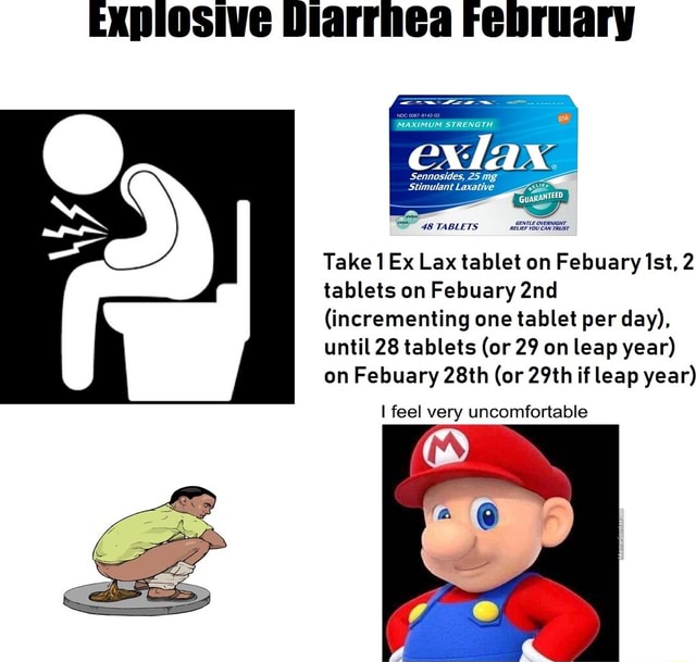 EXplosive Diarrhea repruary Sennosides, 25 mg 48 TABLETS Take 1 Ex Lax ...