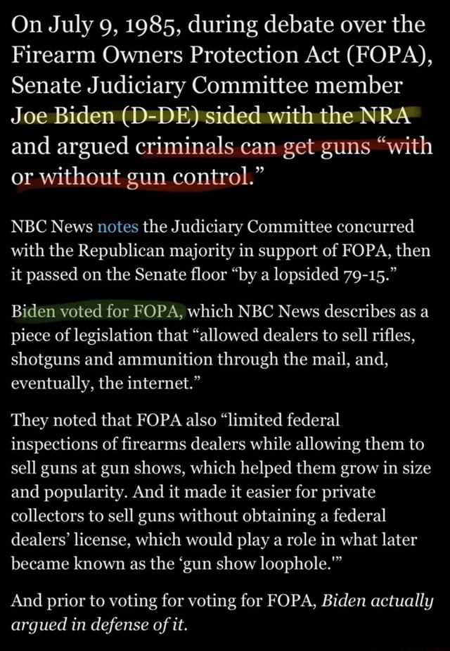 On July 9, 1985, during debate over the Firearm Owners Protection Act ...