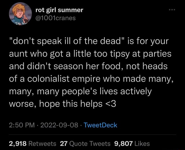 Rot girl summer / @iO0Oicranes "don't speak ill of the dead" is for ...
