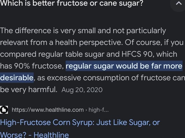 Which Is better fructose or cane sugar? The difference is very small ...