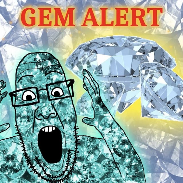 :.GEM ALERT ap - iFunny