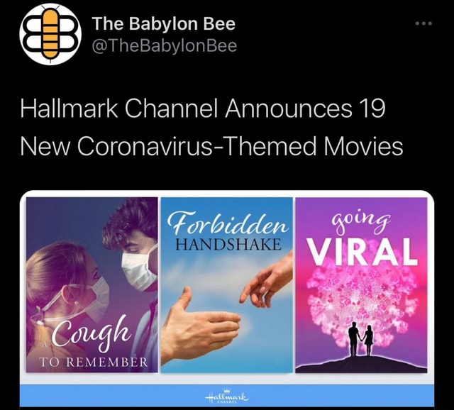BylonBee The Babylon Bee CED) @TheBabylonB Hallmark Channel Announces ...