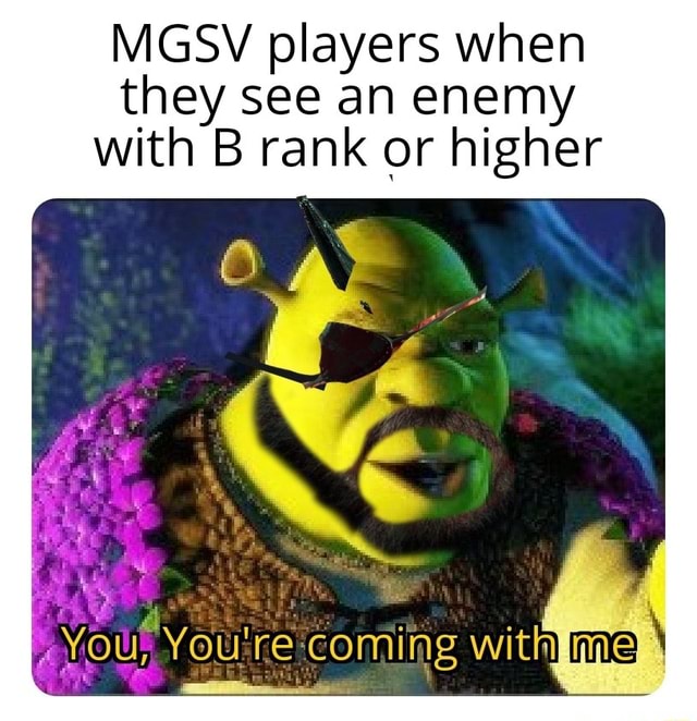 MGSV players when they see an enemy with B rank or higher , You; You're ...