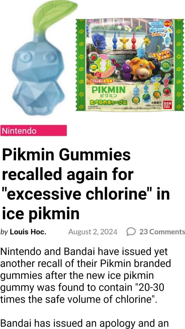 Pikmin Gummies recalled again for "excessive chlorine' in ice pikmin by ...
